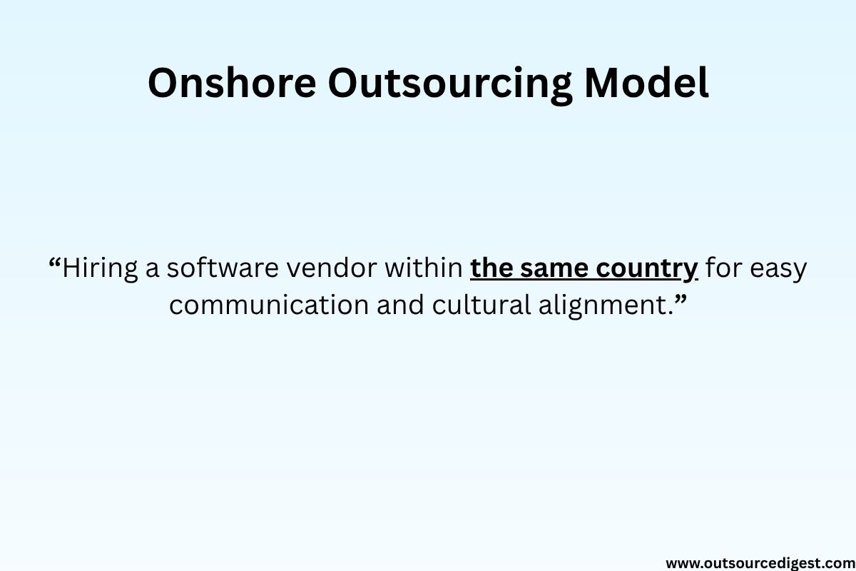Onshore Outsourcing Model (2025)